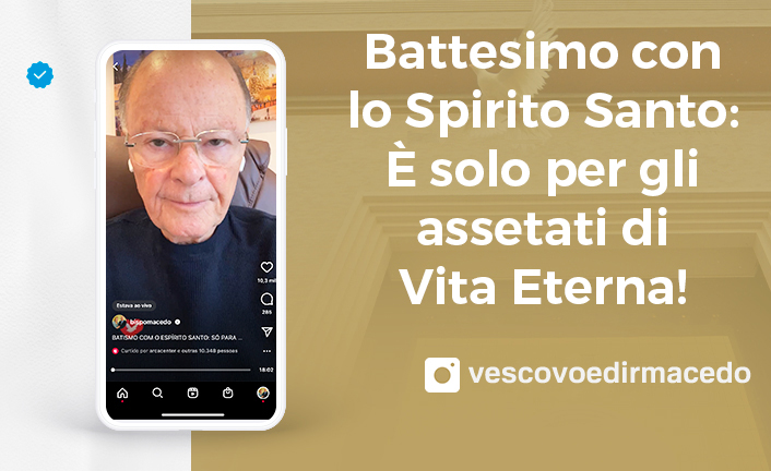 Battesimo Con Lo Spirito Santo È Solo Per Gli Assetati Di Vita Eterna