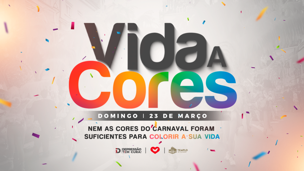 Vem aí o Evento Vida a Cores - Universal.org - Portal Oficial da Igreja Universal do Reino de Deus