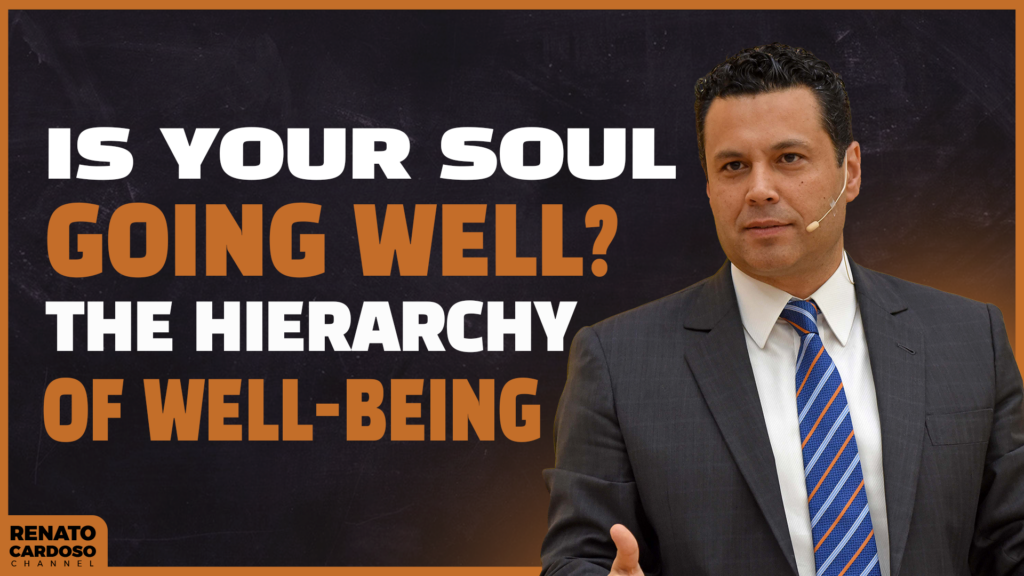 IS YOUR SOUL GOING WELL? THE HIERARCHY OF WELL-BEING - Universal Church ...